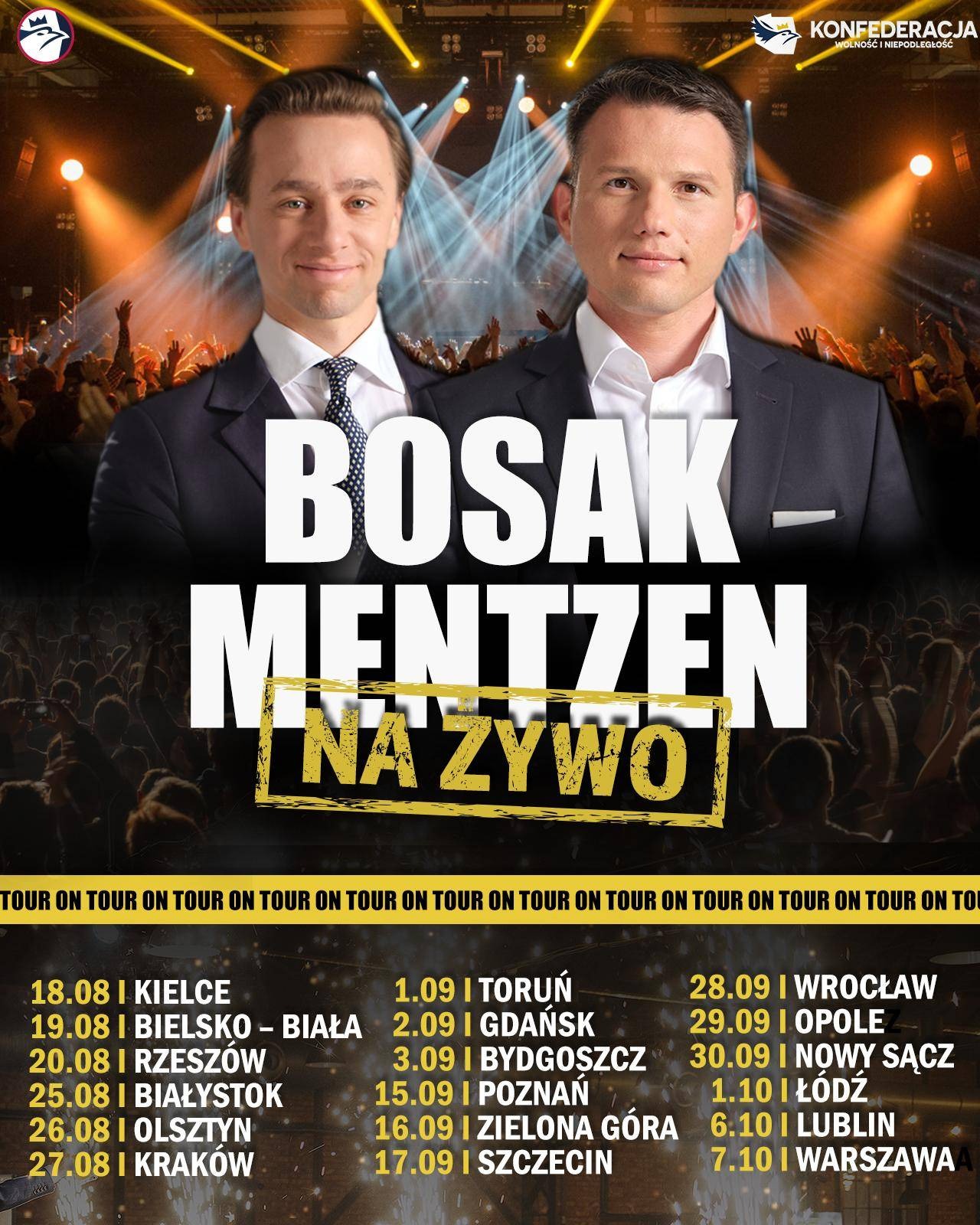 Ogólnopolska trasa koncertowa BOSAK & MENTZEN - Konfederacja Ogólnopolska trasa koncertowa BOSAK & MENTZEN - Konfederacja